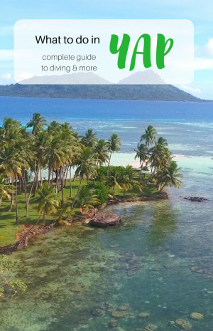 What to do in Yap, the complete guide to diving and more