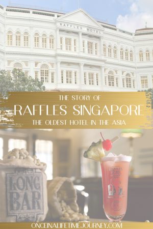 The story of Raffles Singapore, the oldest hotel in Asia