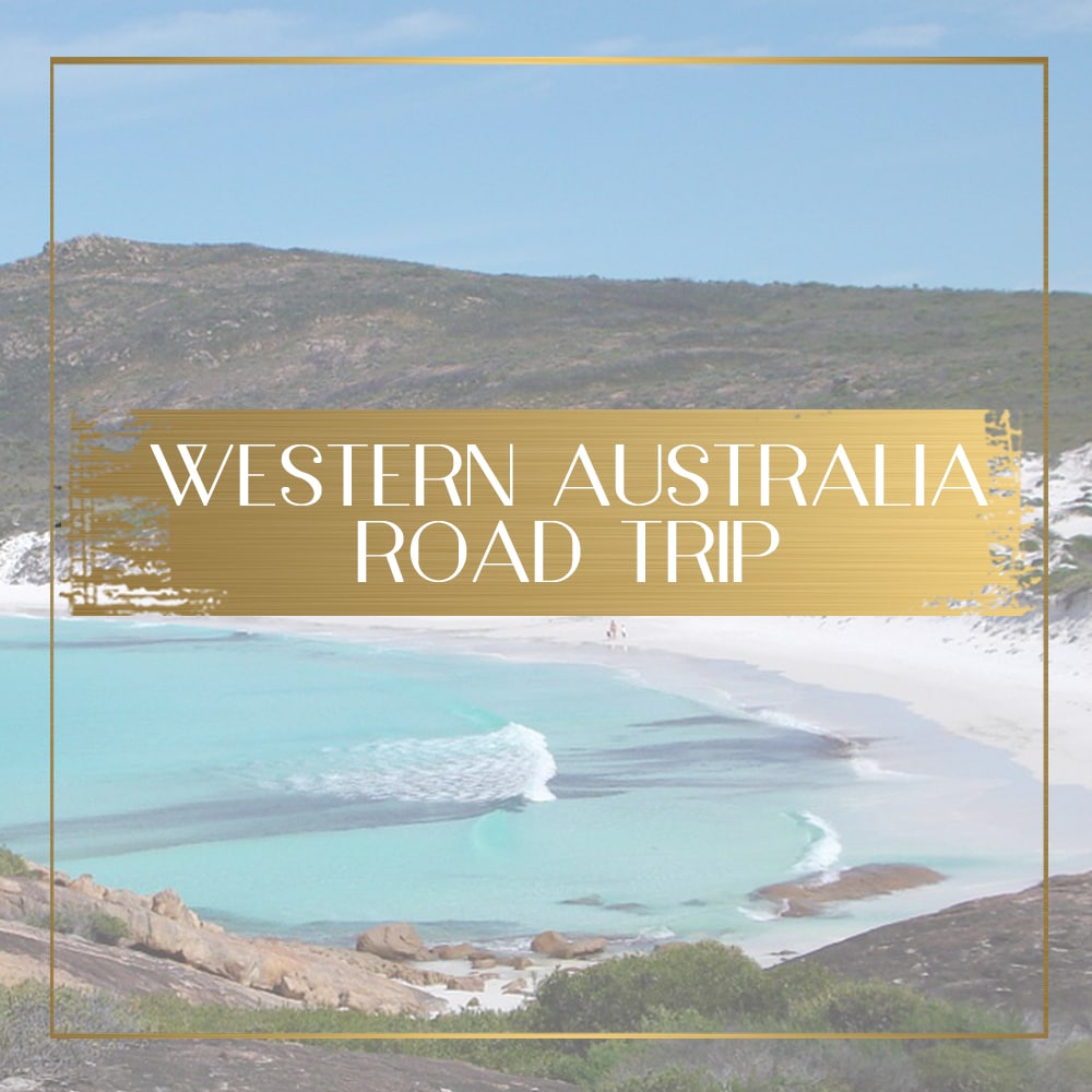 Luxury Western Australia road trip