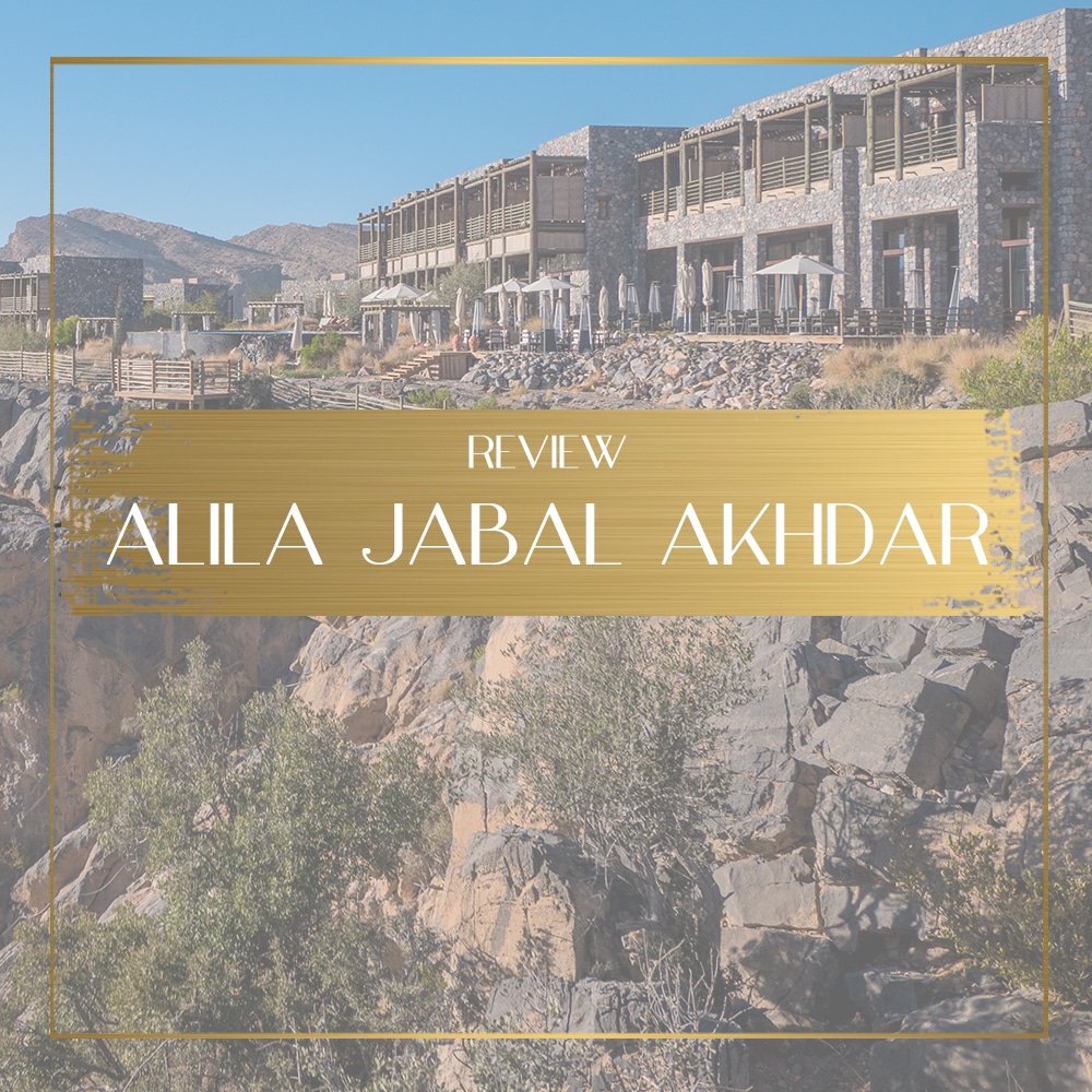 Review of Alila Jabal Akhdar - a luxurious Omani oasis in the Middle East