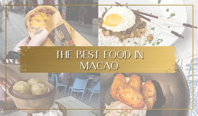 Food in Macau - What to eat and where