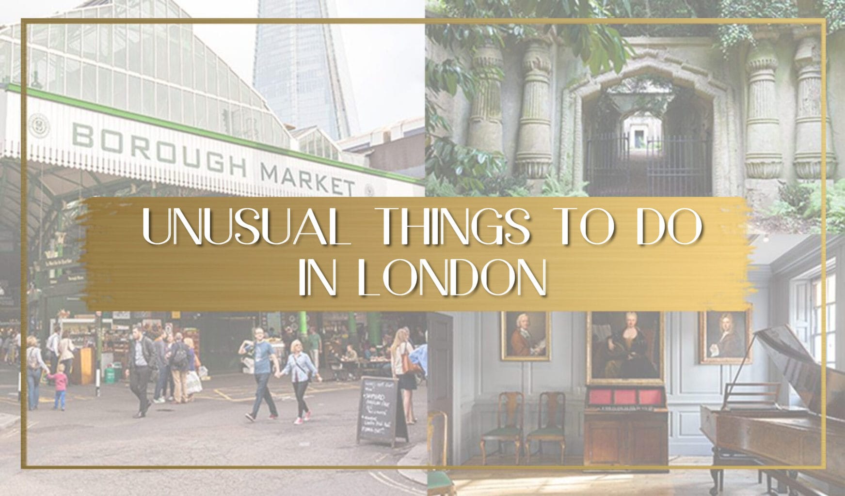 The most unique activities cool places and unusual things to do in London