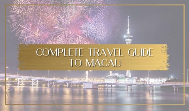 60+ Best attractions and things to do in Macau