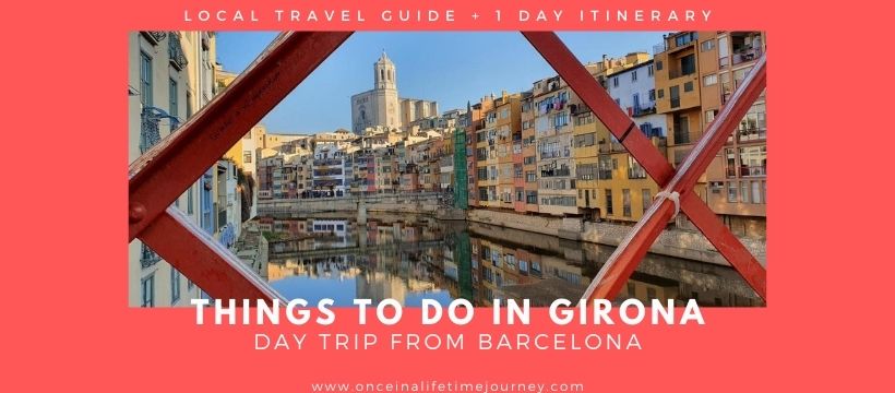 Things to do in Girona + 1 day itinerary