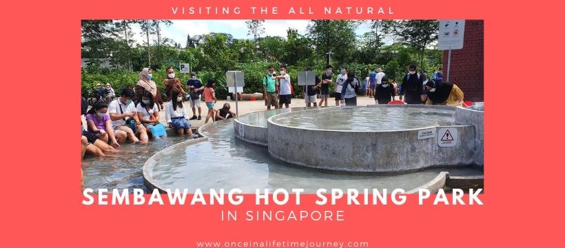All natural Sembawang Hot Spring Park in Singapore